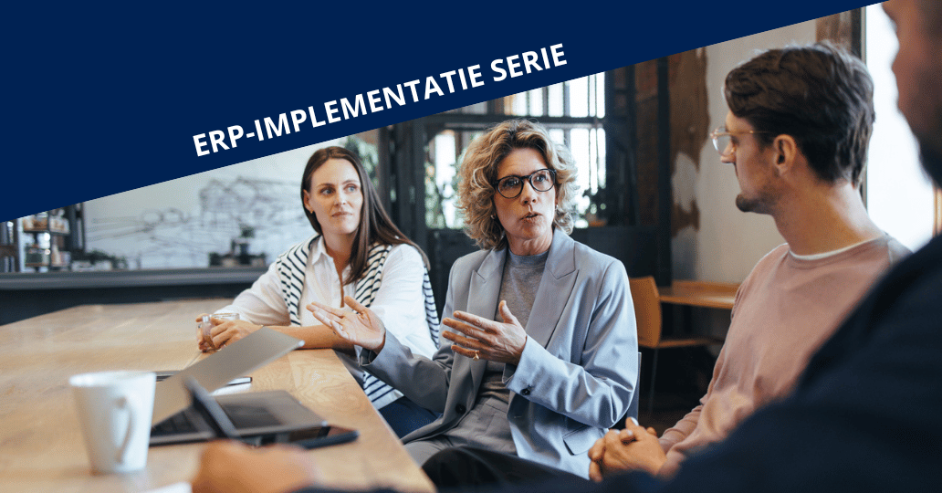 Valkuil ERP(x) implementatie: de keuzes in jouw procesinrichting